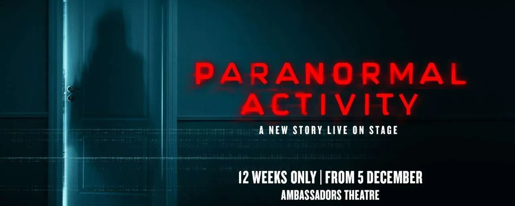 Tickets: Paranormal Activity | Ambassadors Theatre West Street London ...