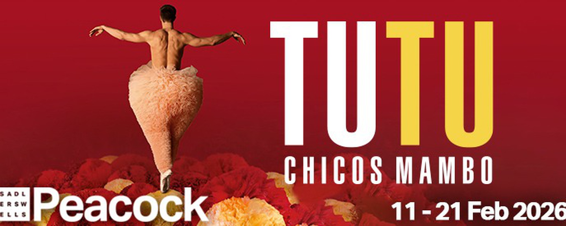 Tickets: Chicos Mambo, Tutu | Peacock Theatre London Mon 16 February 2026